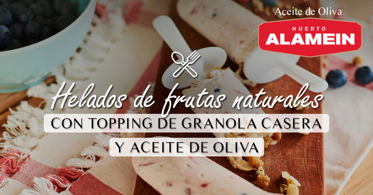 Helados de frutas naturales con topping de granola casera y aceite de ...