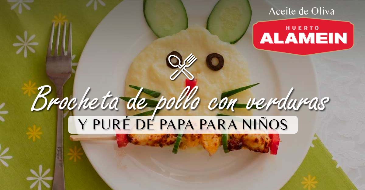 Brocheta de pollo con verduras y puré de papa para niños - Huerto Alamein